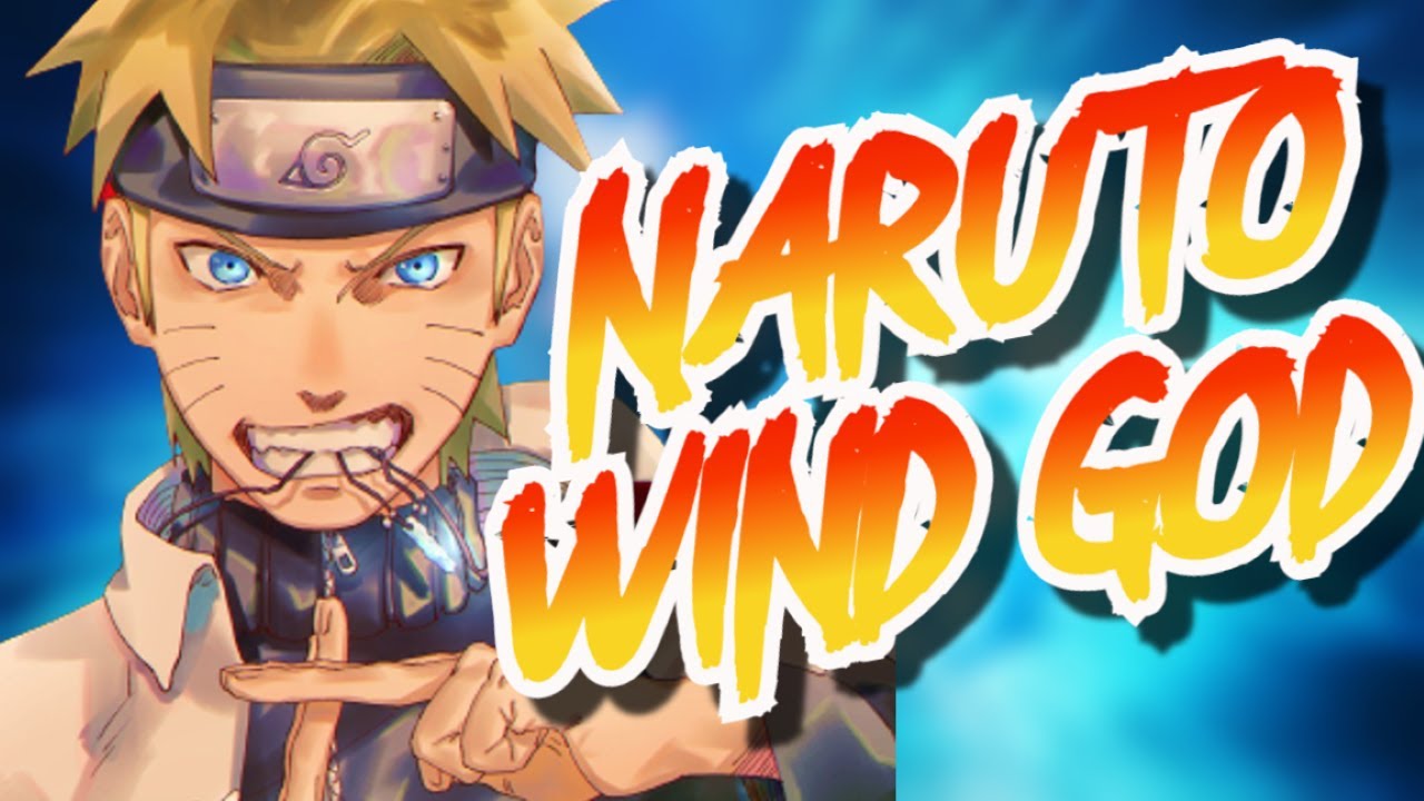 What If Naruto Was A Legendary Wind God Sage? | Part 1 | - YouTube
