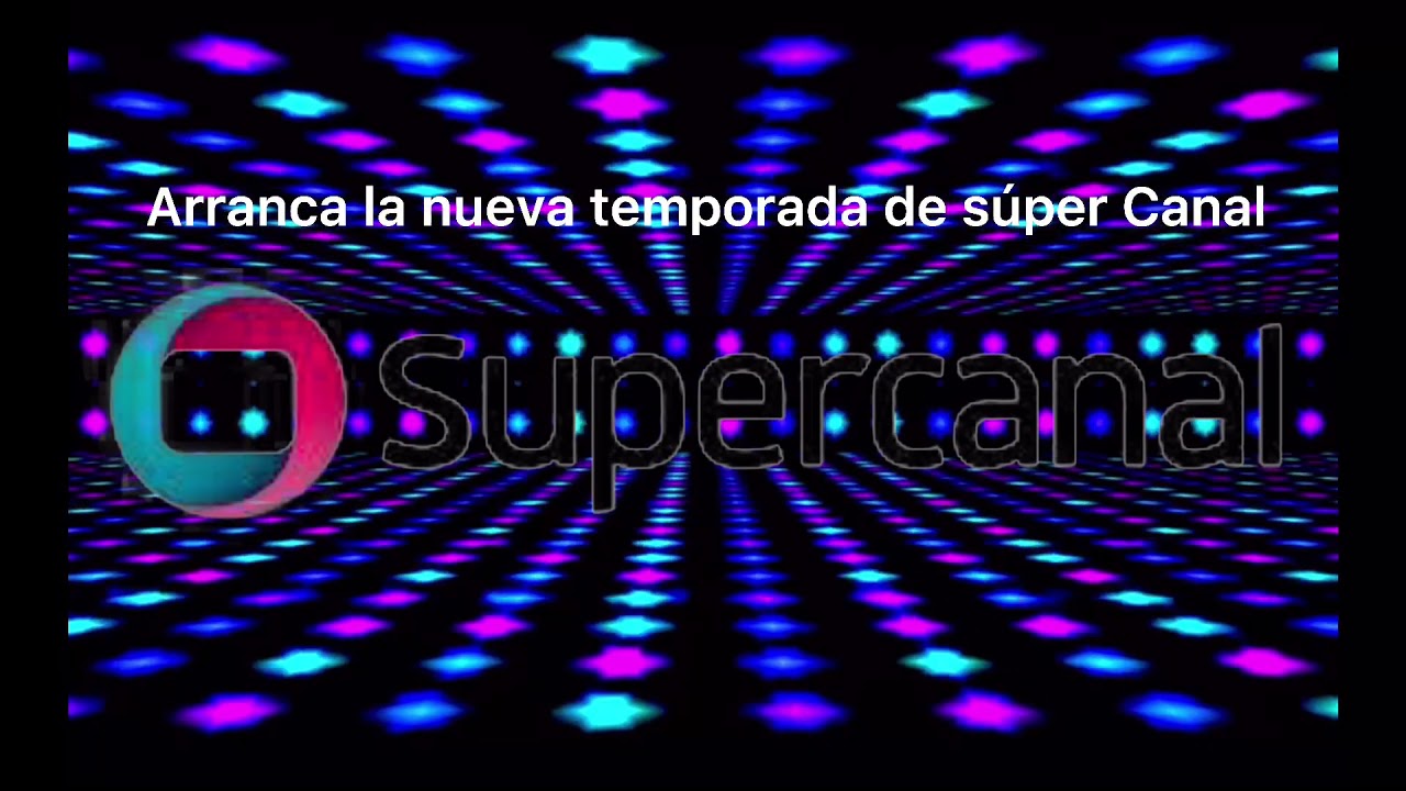 Arranca la nueva temporada de súper Canal - YouTube