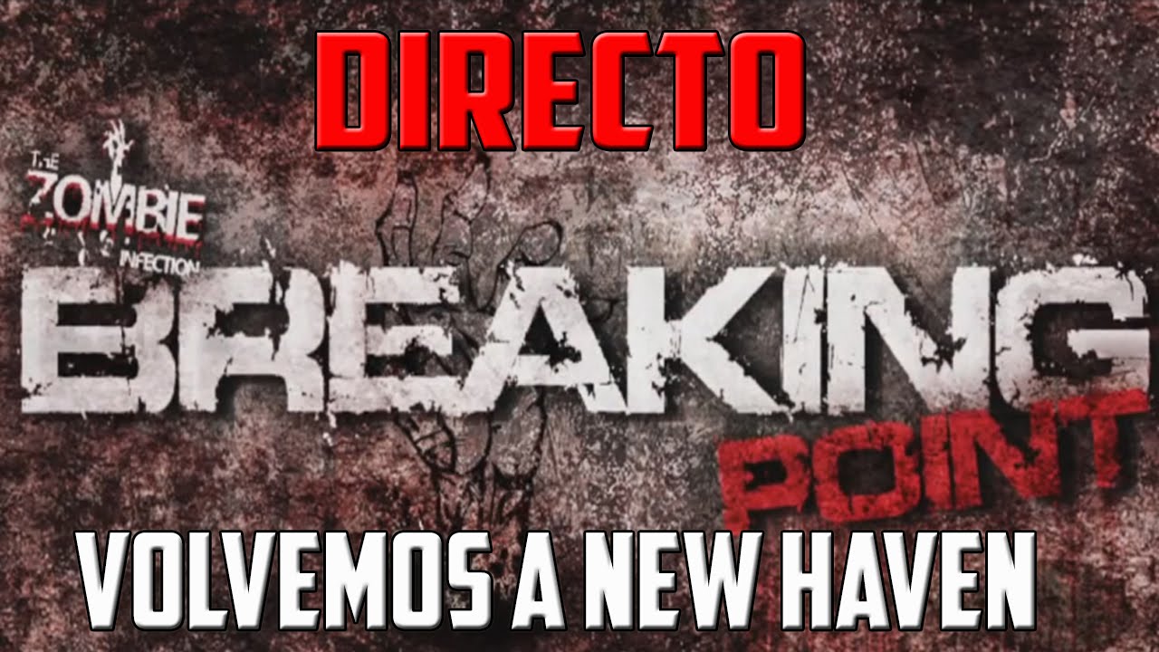 Gameplay BREAKING POINT | ESPAÑOL | DIRECTO | VOLVEMOS A NEW HAVEN | PC ...