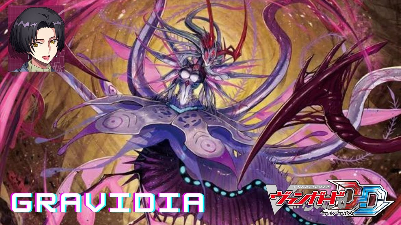 CARDFIGHT!! VANGUARD DEAR DAYS - GRAVIDIA DECK SHOWCASE & DECK PROFILE ...