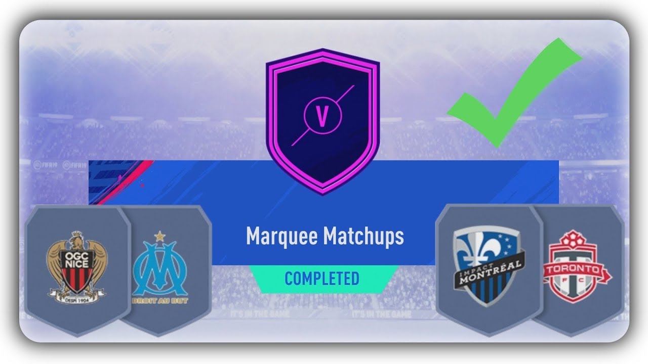 Marquee Matchups SBC - OGC Nice v OM + Montreal v Toronto - YouTube