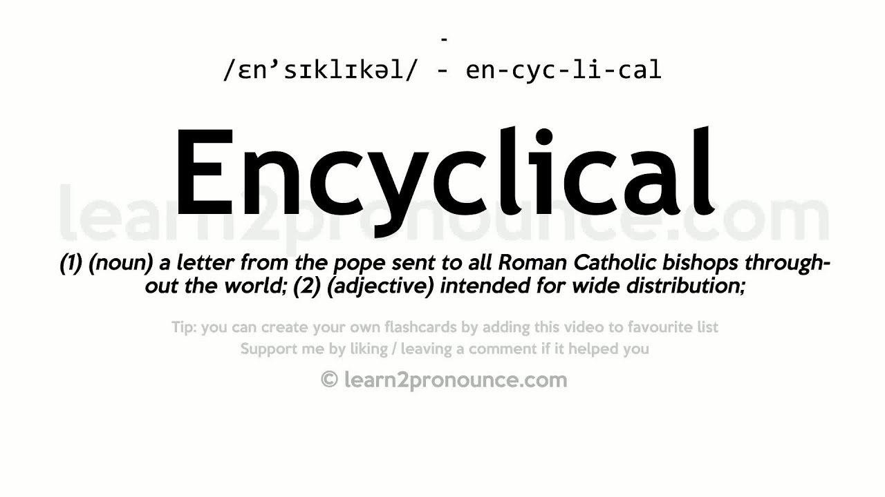 Pronunciation of Encyclical | Definition of Encyclical - YouTube