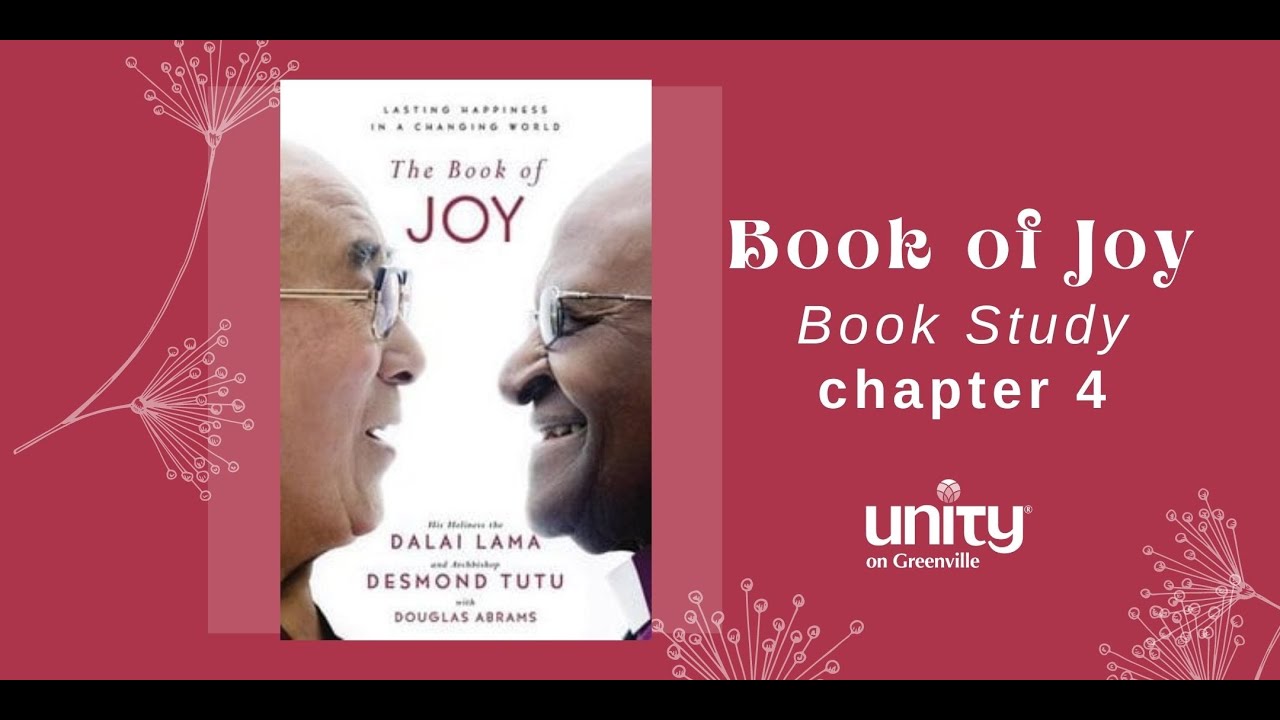 AUDIO Book of Joy Chapter 4 - Archbishop Desmond Tutu and His Holiness ...