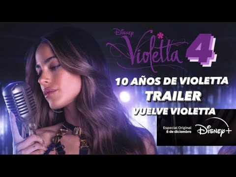 VIOLETTA 4 TRAILER EN DISNEY PLUS (8 DE DICIEMBRE 2022) Tini Stoessel ...