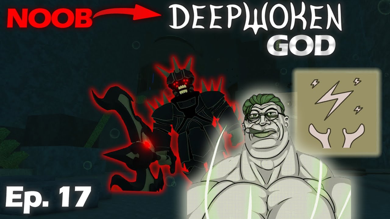 DEPTHS, DUKE, AND THUNDER! Turning NOOB Into DEEPWOKEN GOD! | Episode ...