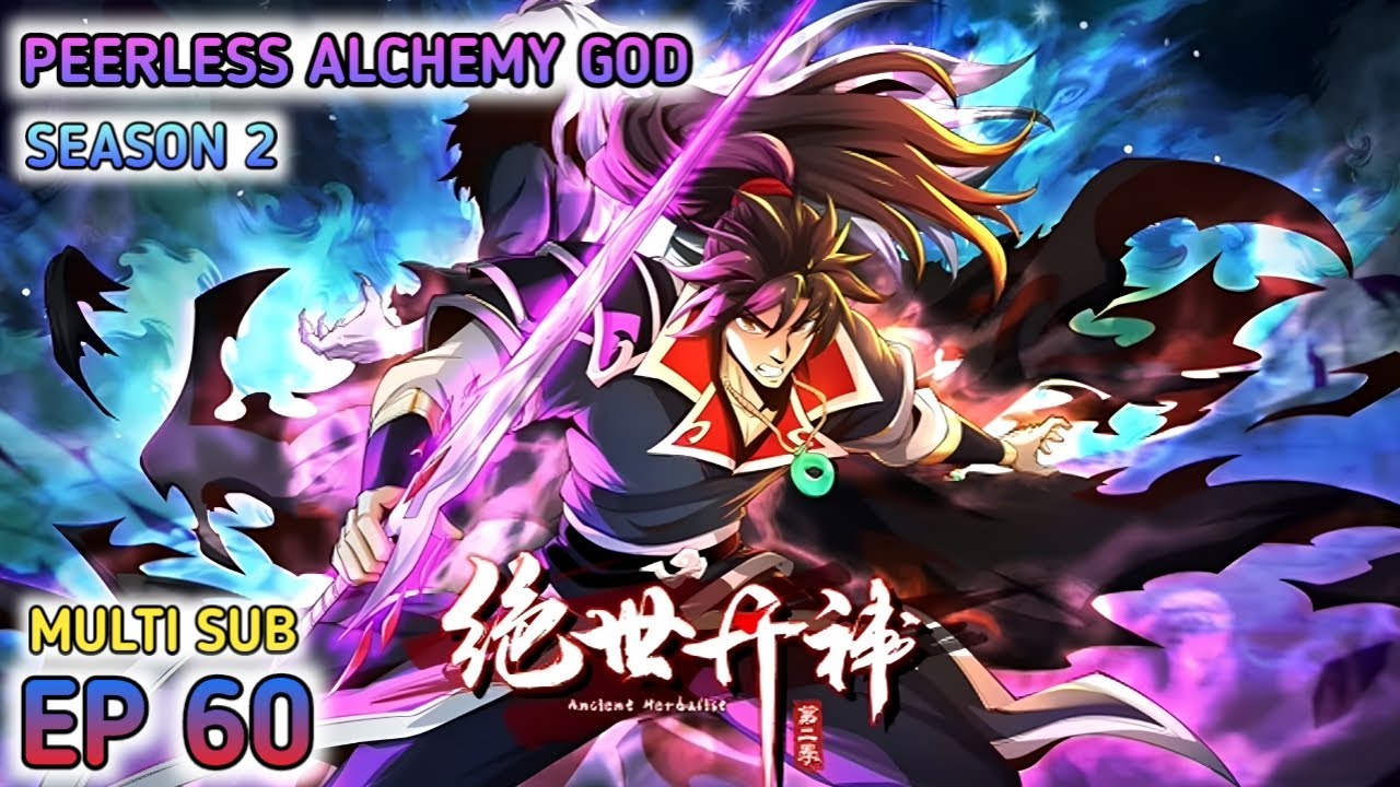 Peerless Alchemy God Season 2 Episode 60 Multi Sub 1080p Hd - YouTube
