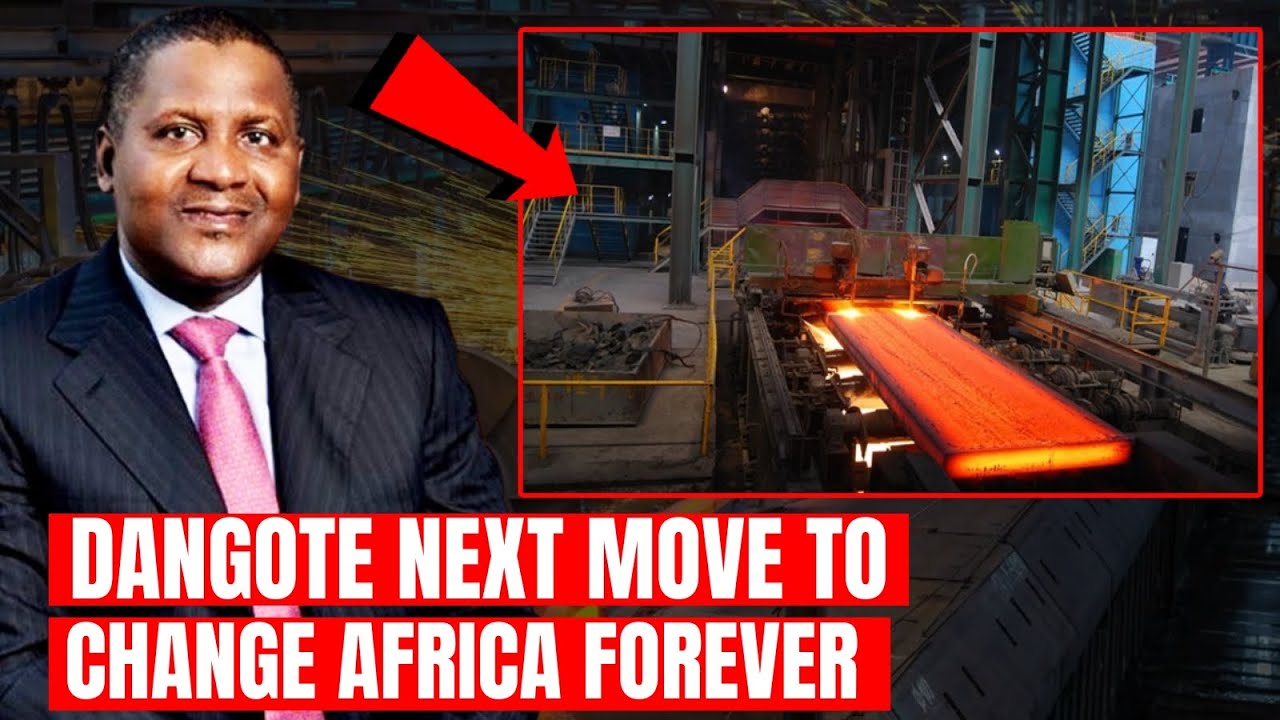 Dangote Steel Production Game-Changer for Africa's Economy! - YouTube