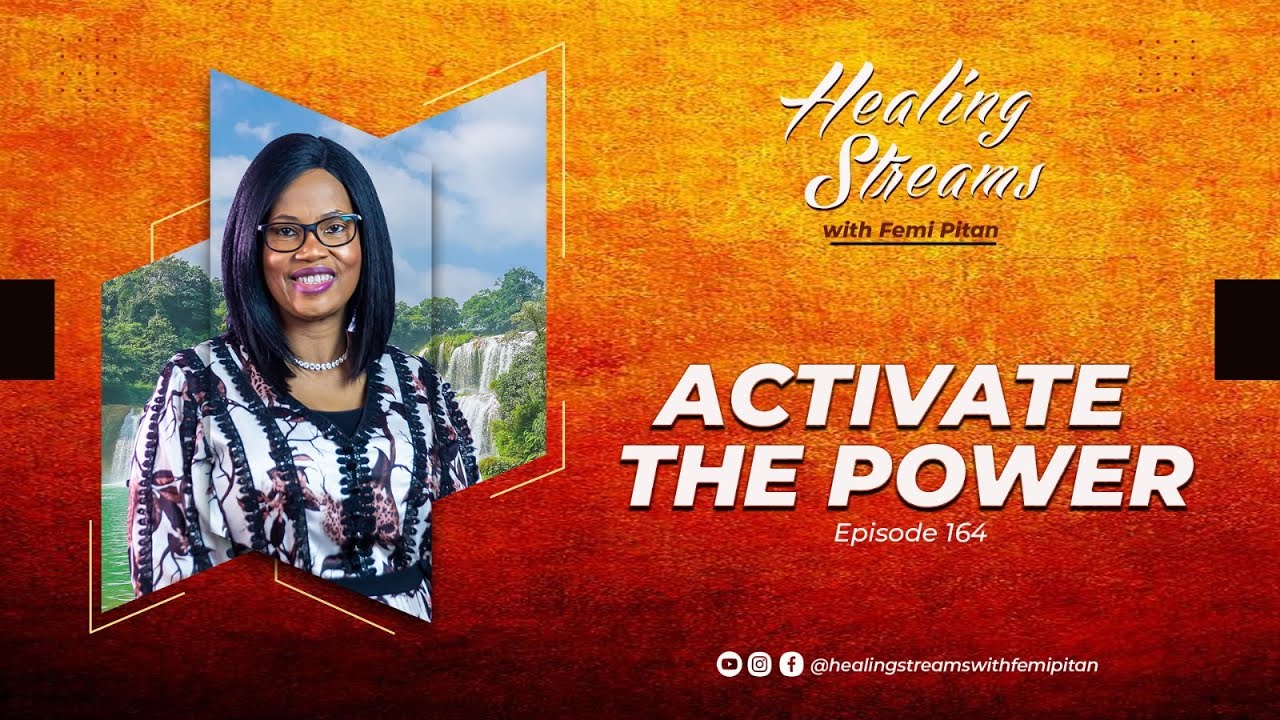 Healing Streams Episode 164 - Activate the Power - YouTube