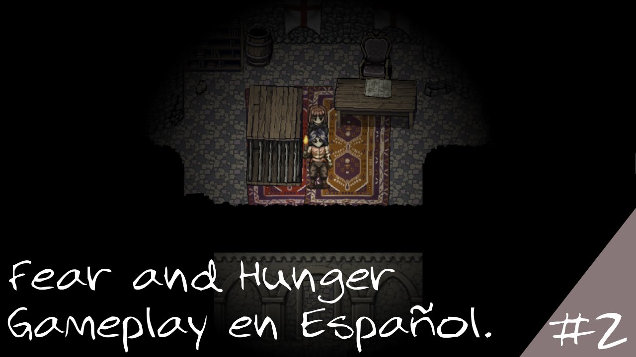 Fear and Hunger Gameplay #2: Reclutamos a la niña y oramos a Alll-mer ...