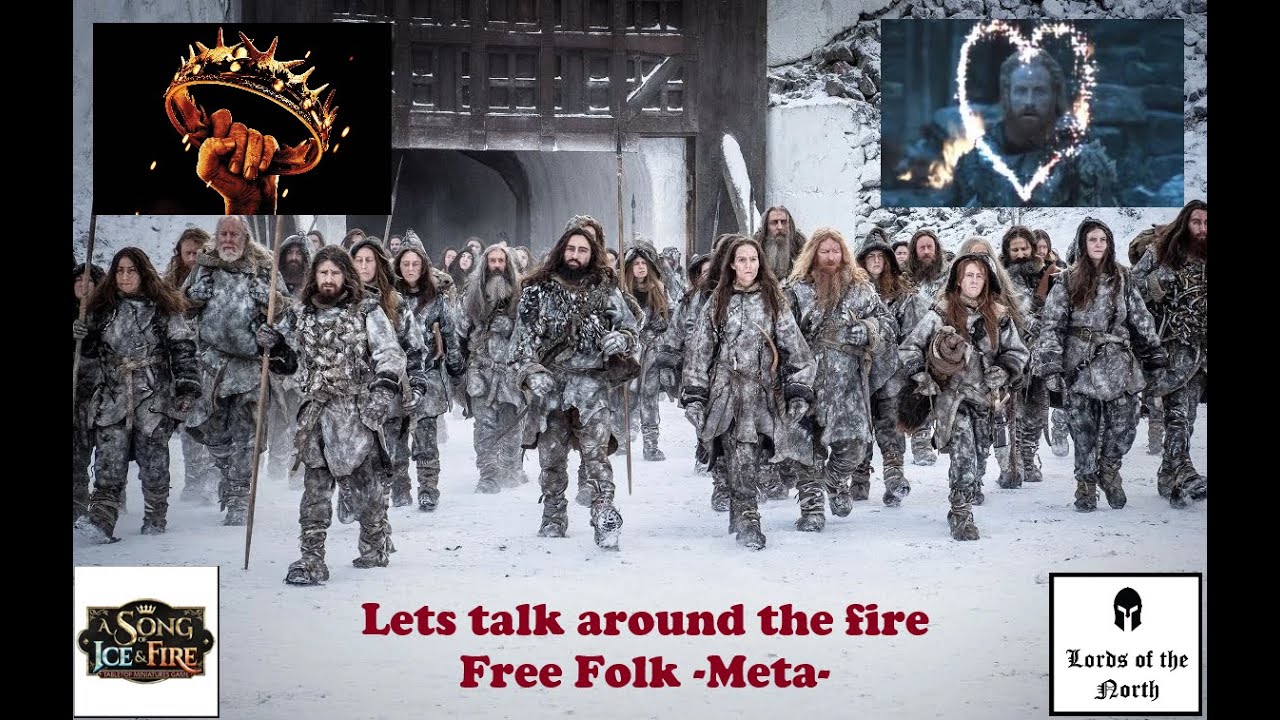ASOIAF miniature LOTN Lets talk around the fire Free Folk Meta - YouTube