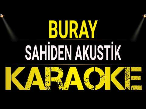 Buray - Sahiden Akustik / Karaoke / Md Altyapı / Cover / Lyrics / HQ