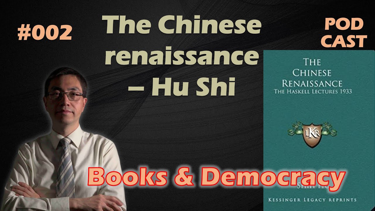 A democratic civilization in transition | The Chinese Renaissance| Hu ...