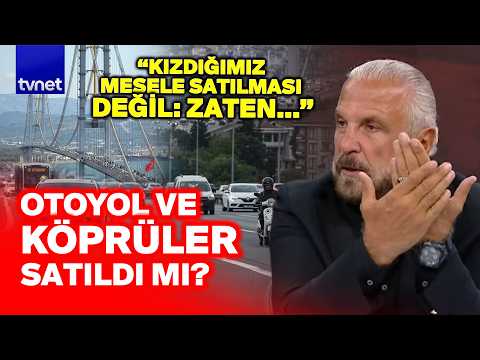 Mete Yarar: Yeni otobanlardaki fiyat yüzünden bezdik!