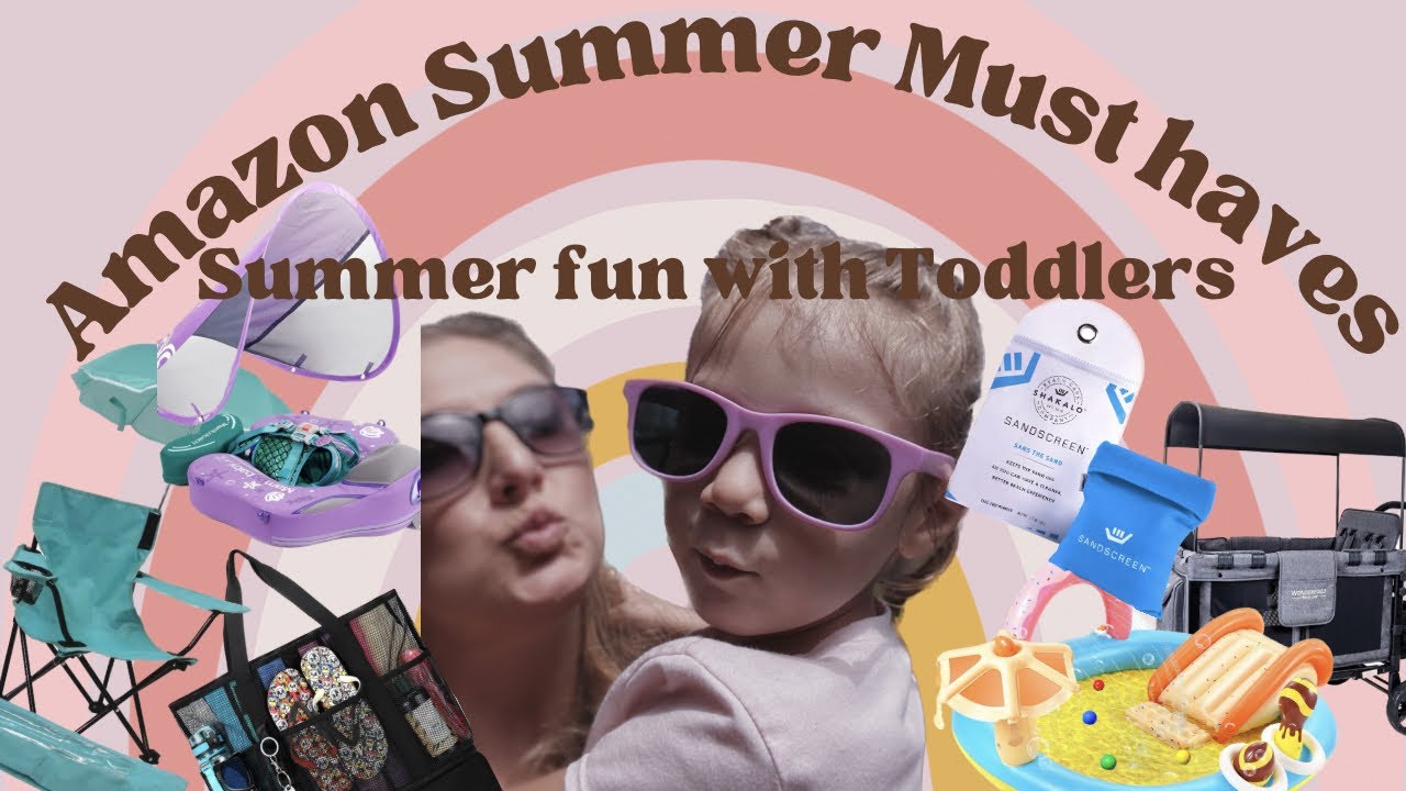Amazon Summer Must haves -Level up your Parenting this summer - YouTube
