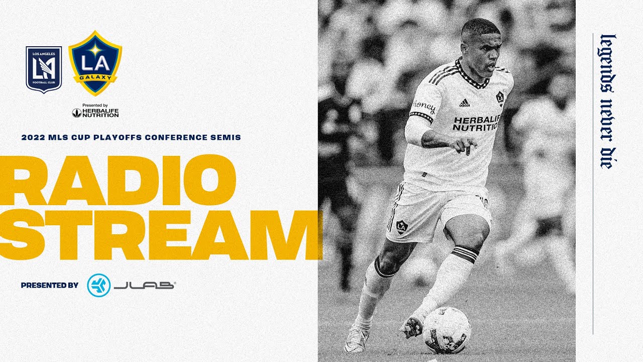 RADIO STREAM: MLS Cup Playoffs Western Conference Semis LAFC vs. LA ...