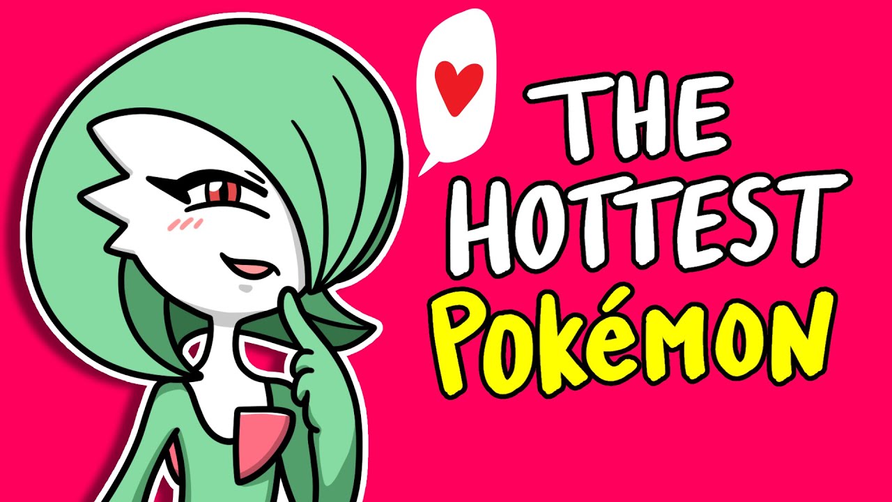 Explaining Which Pokemon is the Hottest - YouTube
