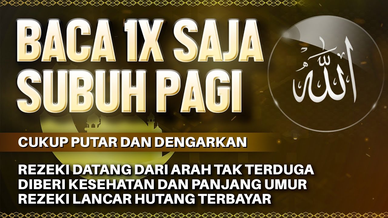 Dzikir Pagi Pembuka Rezeki Hari Rabu Zikir Doa Pembuka Rezeki Dari ...