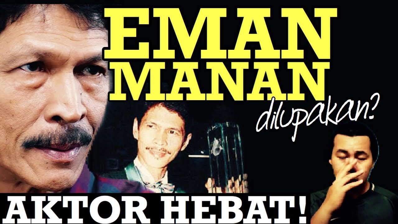 Pelakon TERHEBAT Malaysia! EMAN MANAN - YouTube