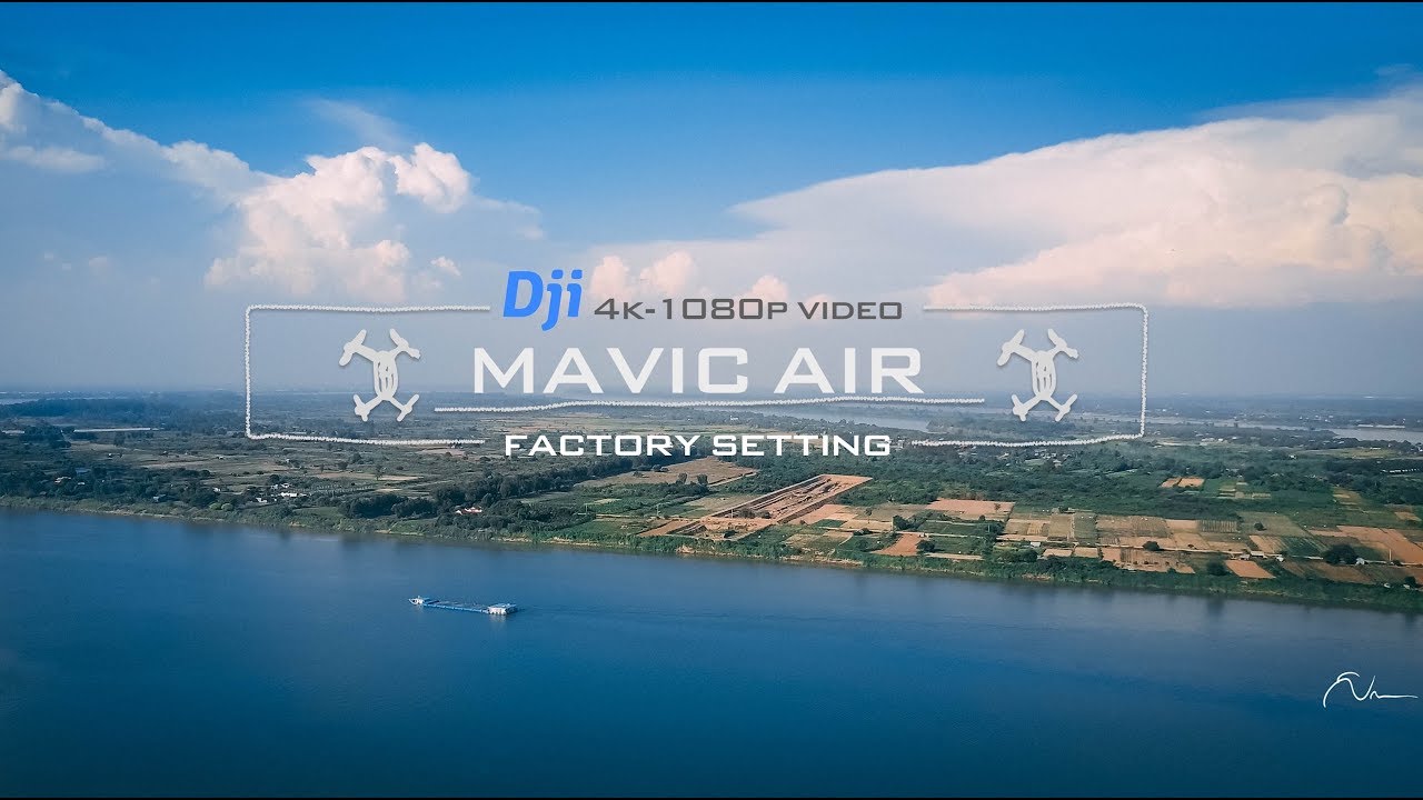 Mavic air - factory video setting I 4k-1080p I Smooth footage - YouTube