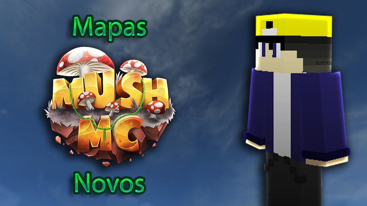 JOGANDO NOS NOVOS MAPAS DO MUSH - YouTube