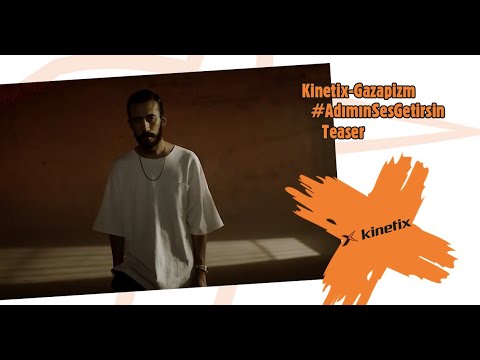 Kinetix – Gazapizm #AdımınSesGetirsin Teaser