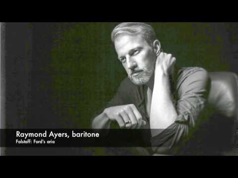 Raymond Ayers sings Ford's aria from Falstaff - YouTube
