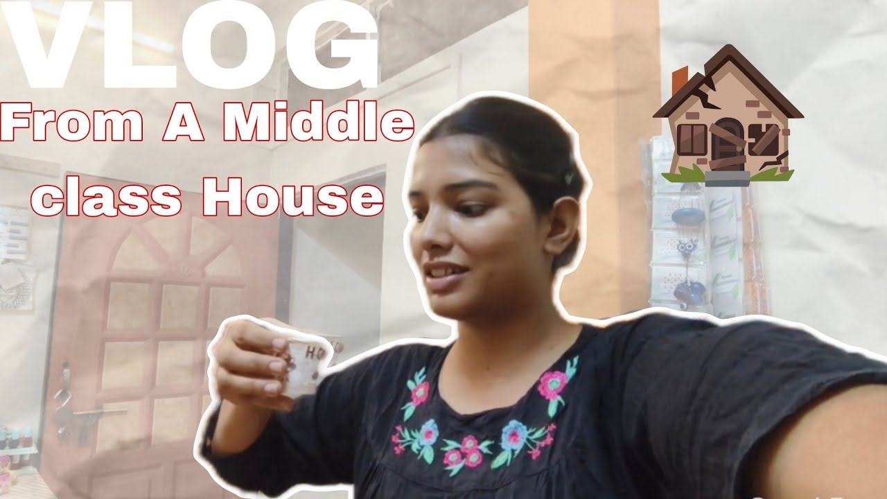 Middle Class Girl Vlog 103 - YouTube