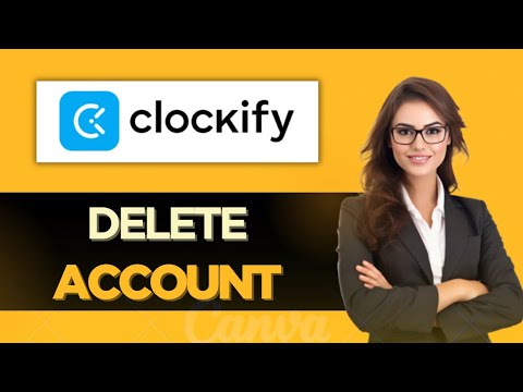 How To Delete Your Clockify Time Tracker Account - Full Guide (2025) - YouTube