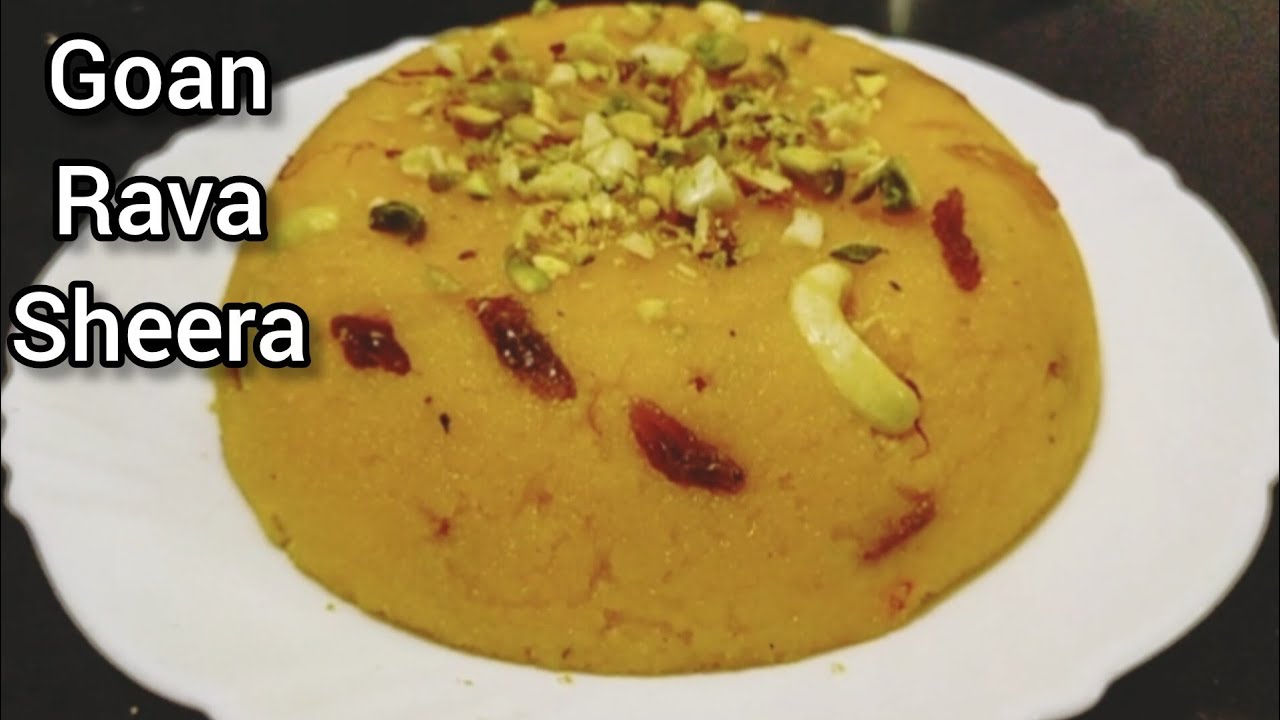 Goan Rava Sheera Recipe | How to Make Rava (Semolina ) Sheera | # ...