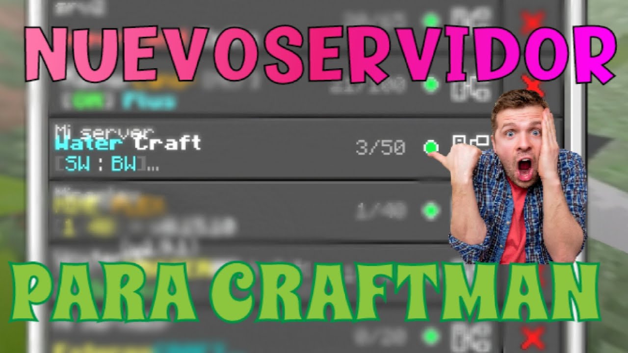 EL MEJOR SERVER PARA CRAFTMAN ACTUALIZADO!! - YouTube