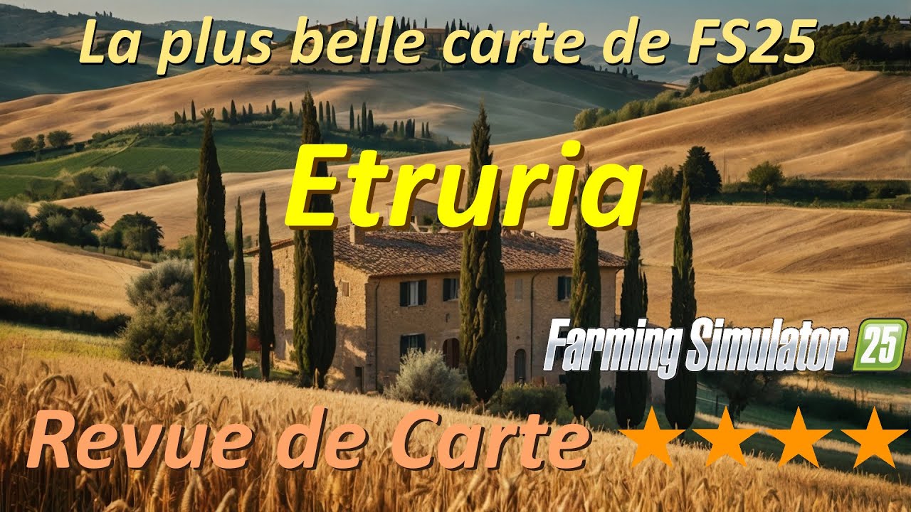 🌻 Etruria – La plus belle map italienne de FS25 (Revue complète + Test ...