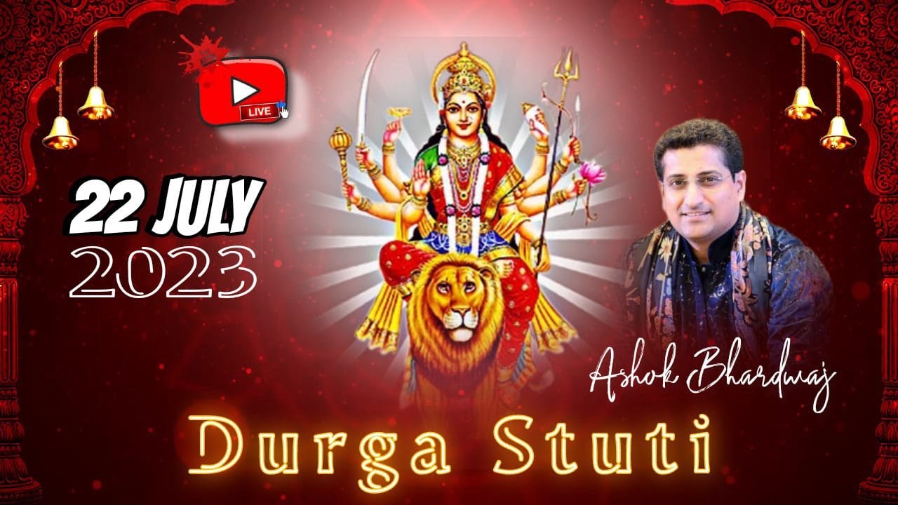 LIVE || DURGA STUTI PATH || ASHOK BHARDWAJ || 22 JULY || - YouTube
