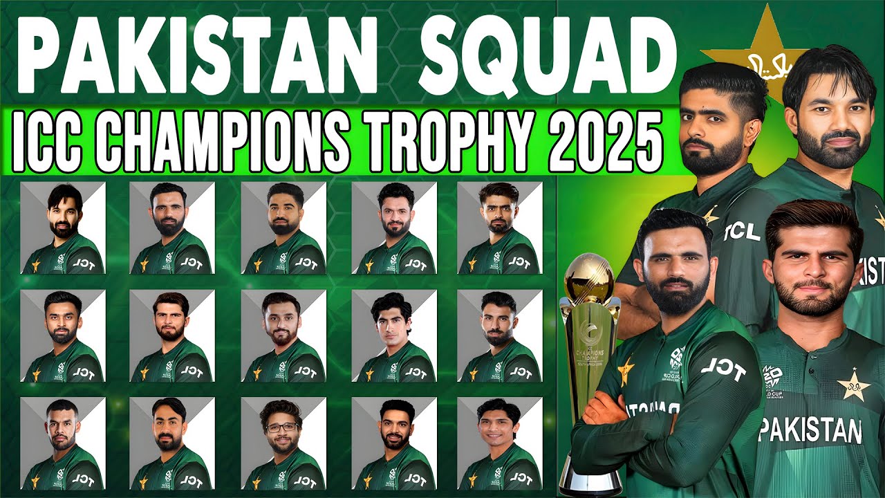 Pak Squad for Champions Trophy 2025 | Pakistan Squad for Champions ...