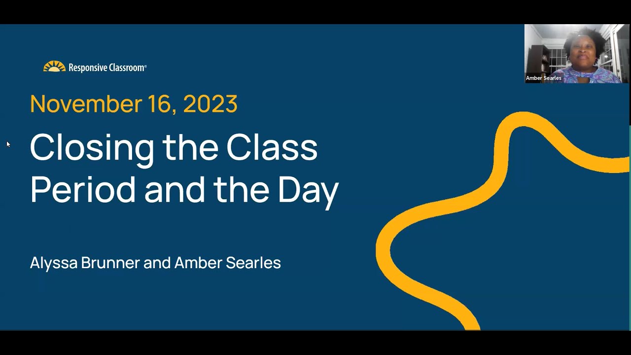Closing the Class Period and the Day Webinar November 16, 2023 - YouTube