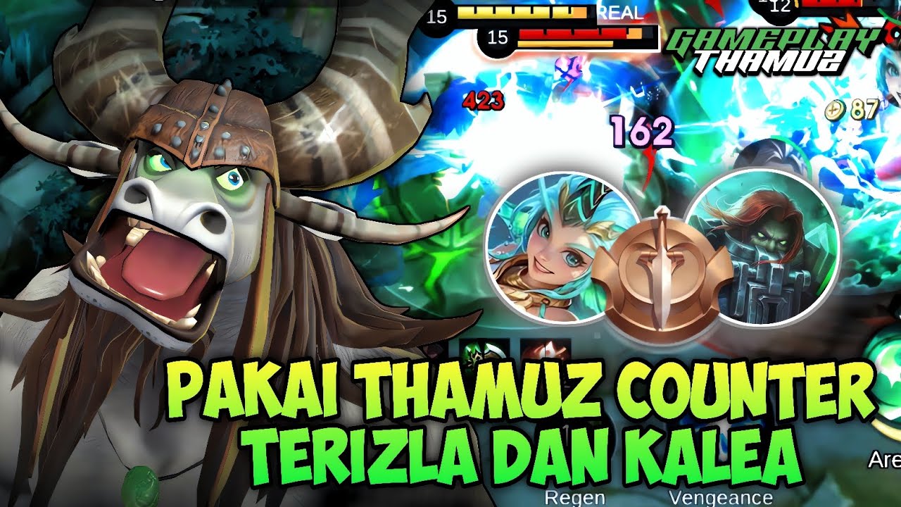 COUNTER KALEA DAN TERIZLA PAKAI THAMUZ‼️GAMEPLAY TOP GLOBAL THAMUZ ...