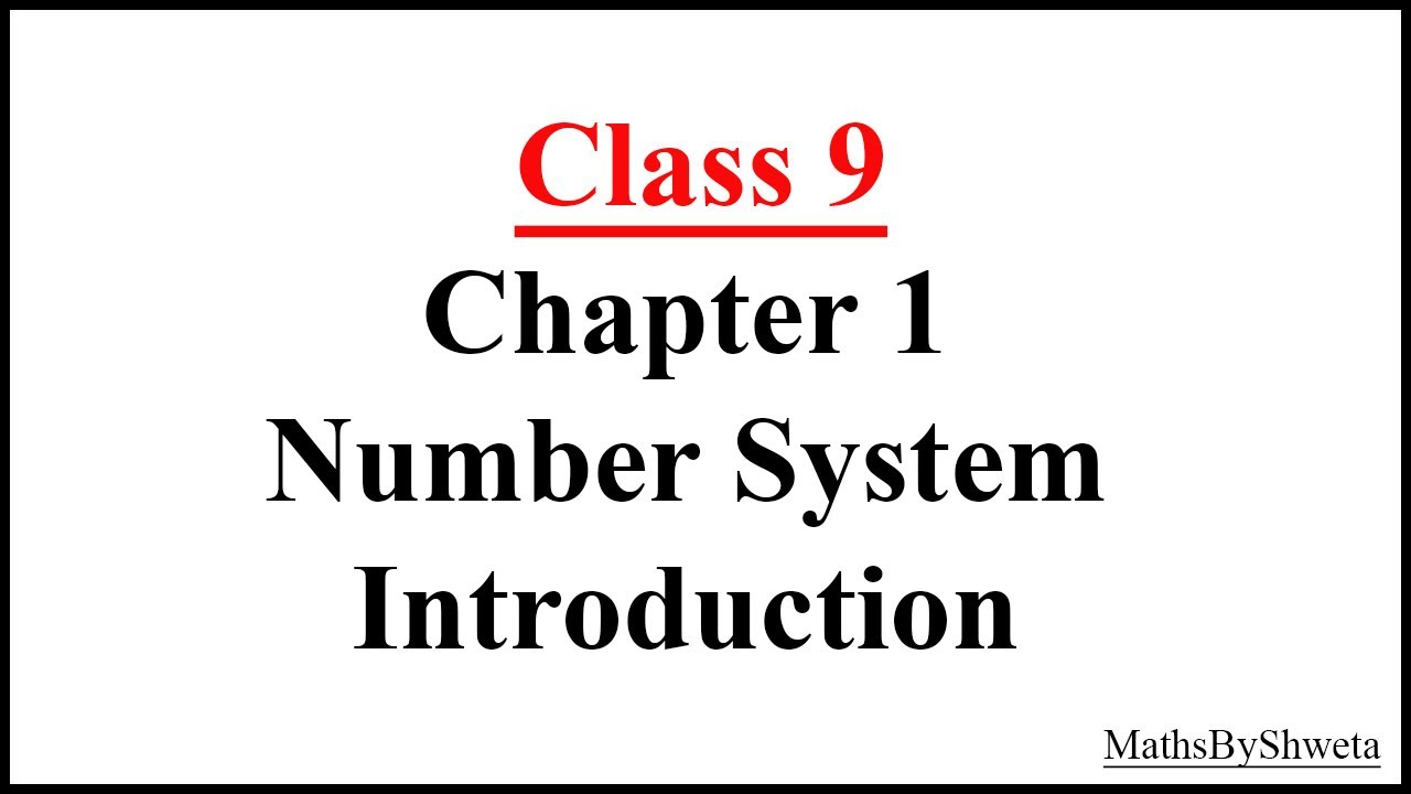Number System | CBSE Class 9 Maths Chapter 1 | Introduction | NCERT ...