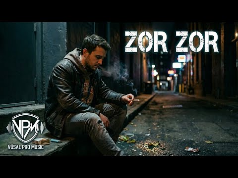 Vusal Pro - Zor Zor (Yeni 2026) Hərkəsin artdığı o türkçe rap arabesk şarkı | Ara Beni Sor Sor