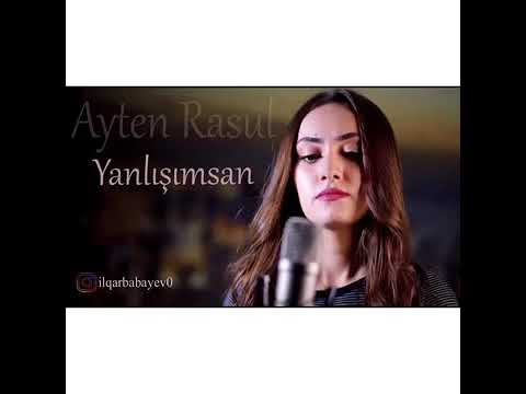 Men seni gelbime gizlemişem Ayten Resul