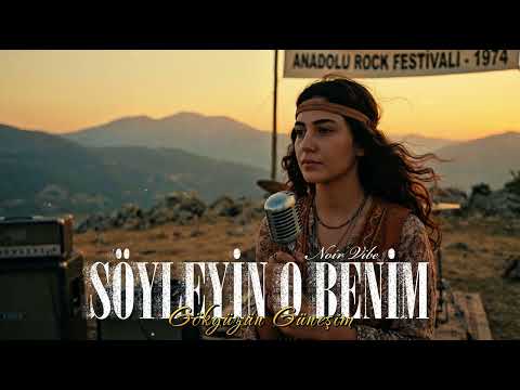 Söyleyin O benim Gökyüzüm Güneşim | Psychedelic Anatolian Rock (Prod. NoirVibe) 