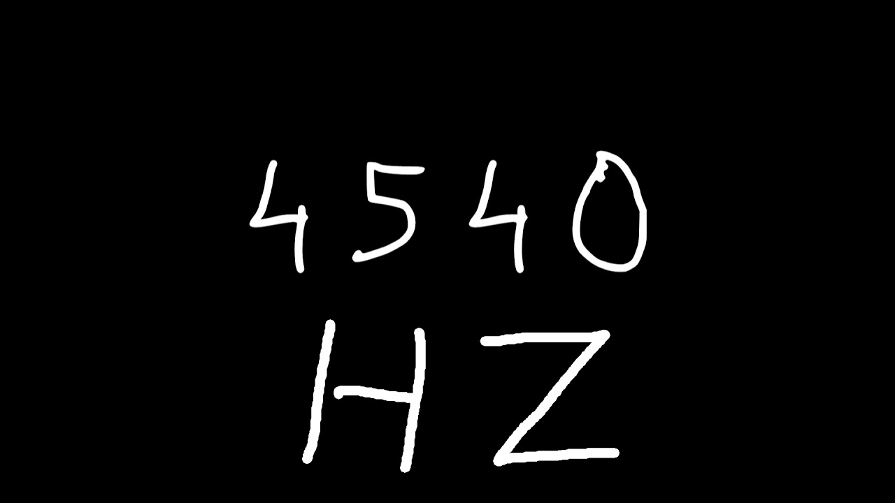 4540 Hz YouTube 4540-hz-youtube