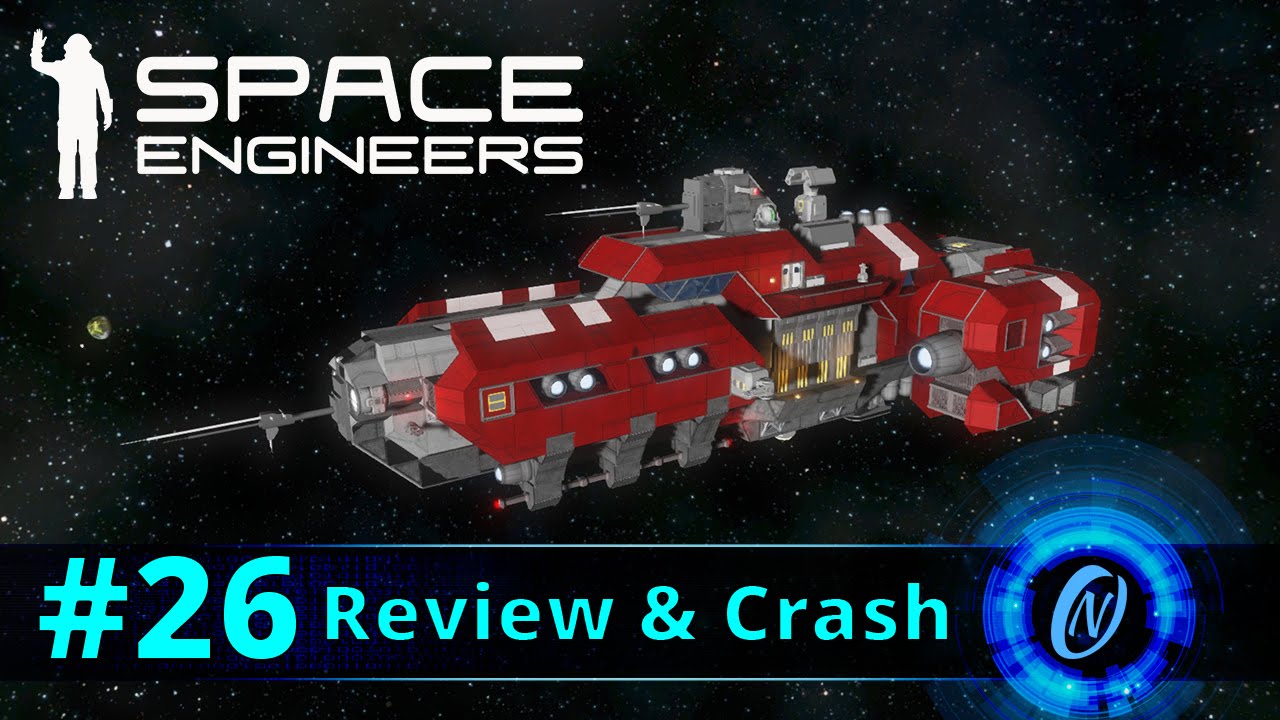 Red Review and Crash! Space Engineers Part 26 - YouTube