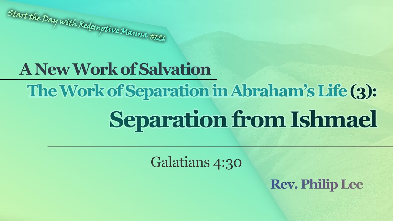 #126 [Tue, September 3, 2024] The Work of Separation in Abraham's Life ...