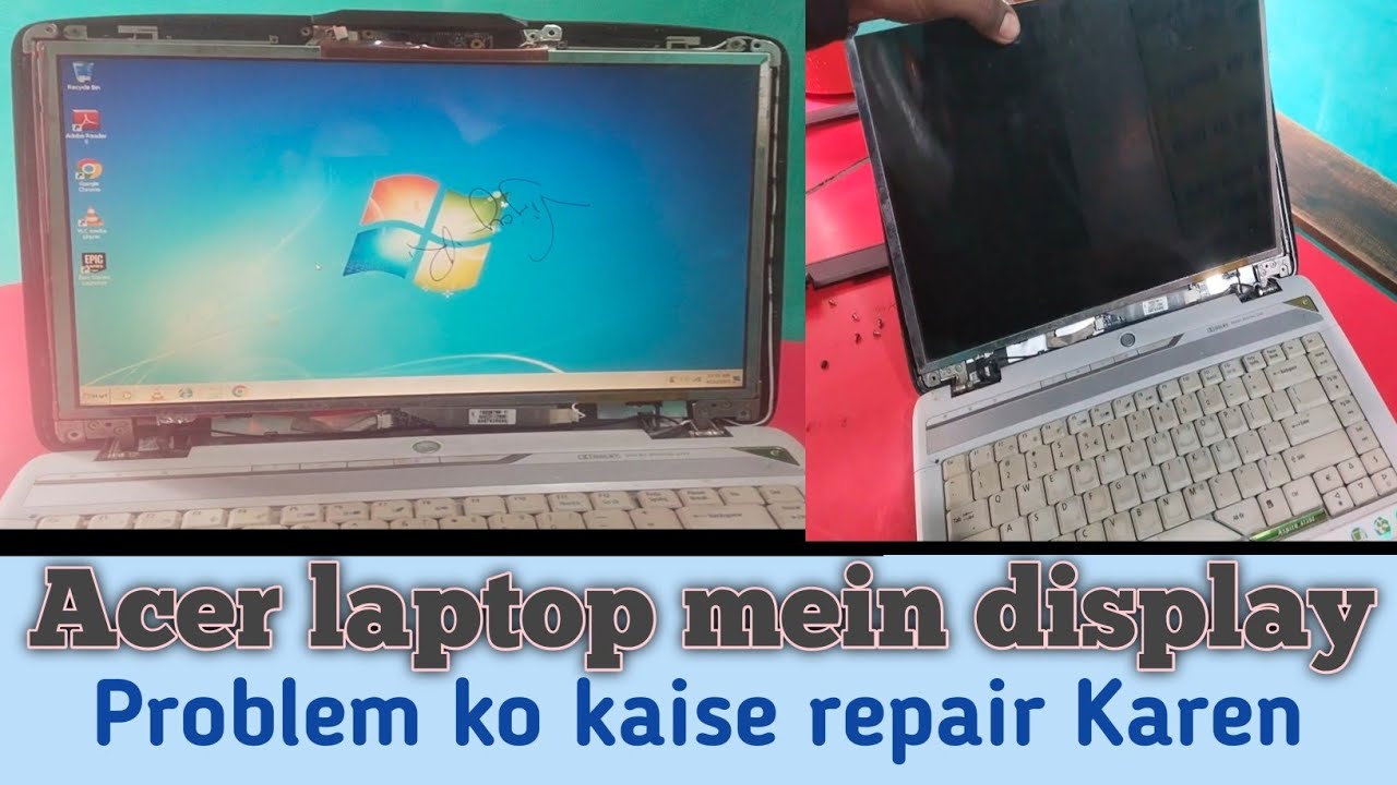 acer laptop main display problem ko kaise repair Karen/how to acer ...