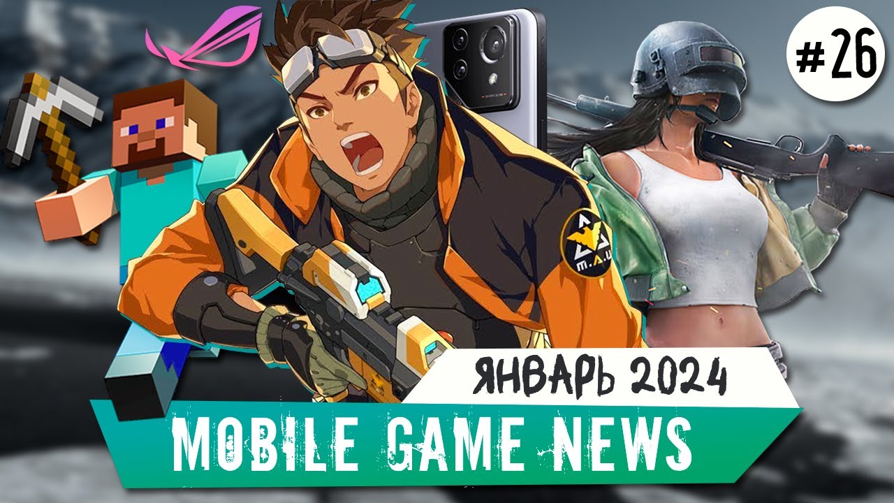 Новый Minecraft Mobile, Ace Force 2, PUBG 3.0, ASUS Rog Phone 8 ...