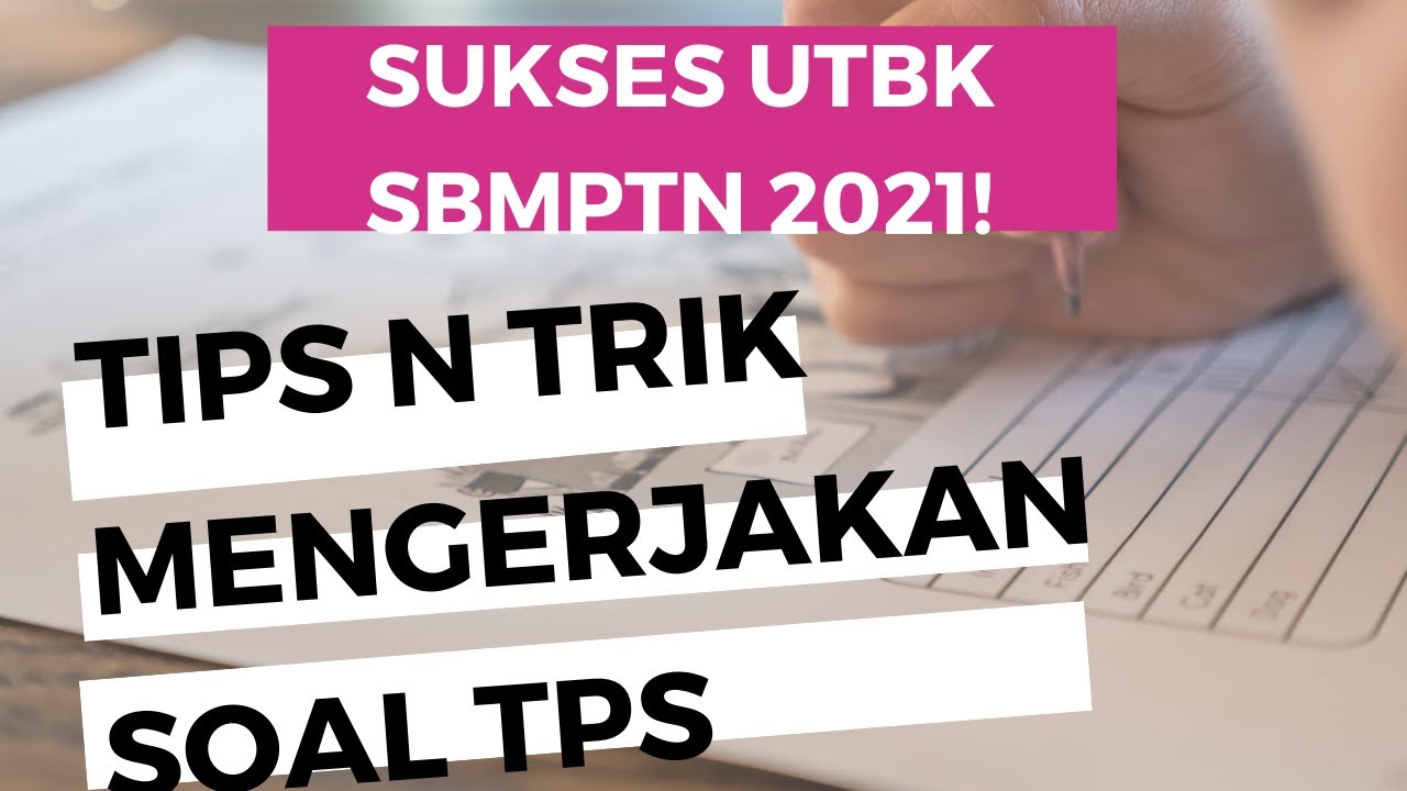 PEJUANG UTBK SBMPTN WAJIB TAHU! TIPS N TRIK SOAL TPS - YouTube