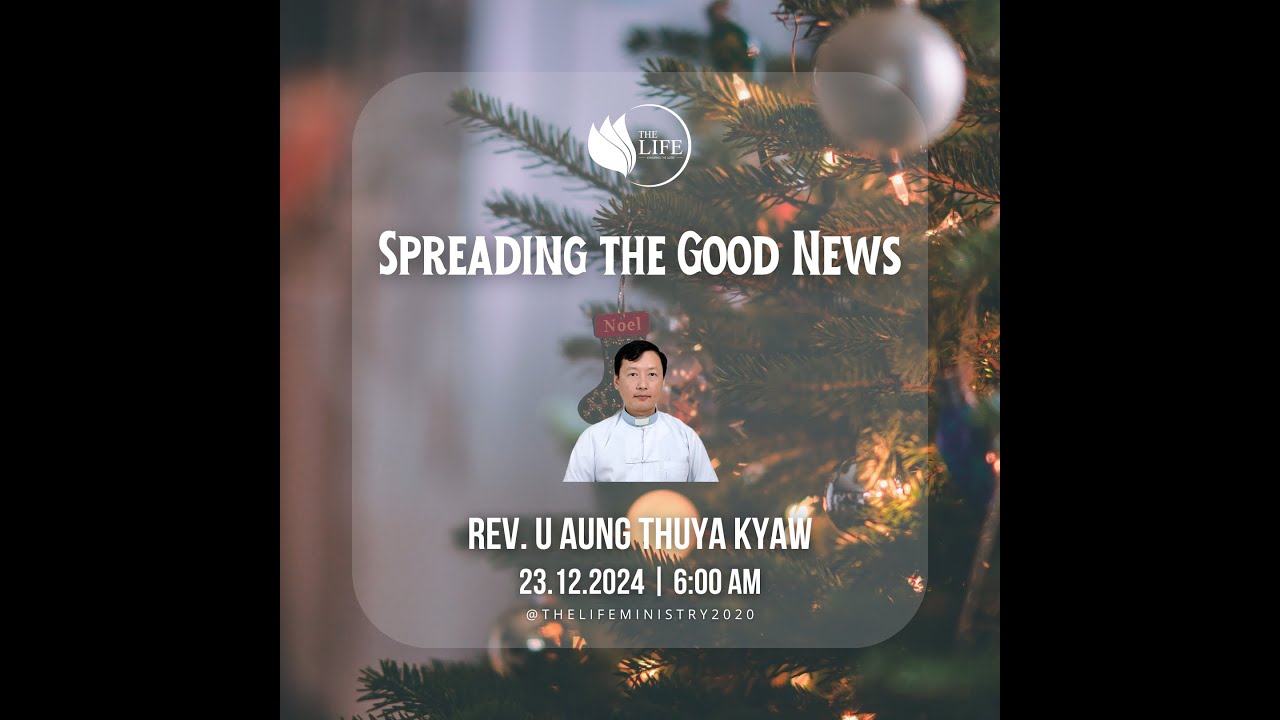 23.12.2024 (Rev. U Aung Thuya Kyaw) - YouTube