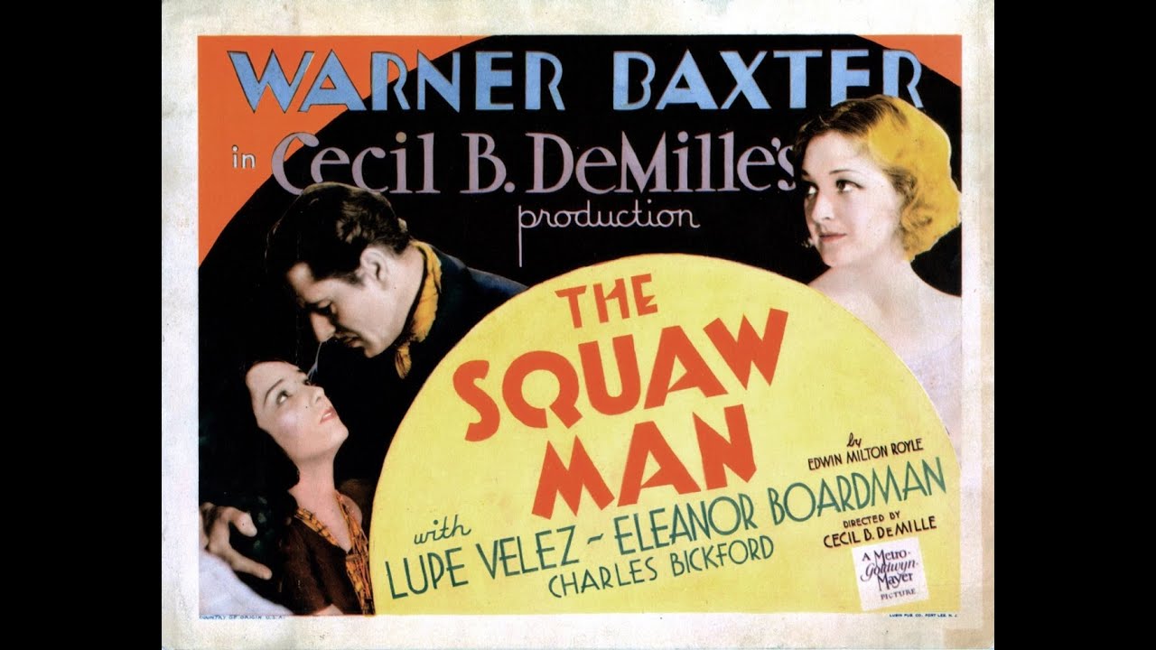 The Squaw Man - 1914 - Cecil B DeMille's first feature film as a ...