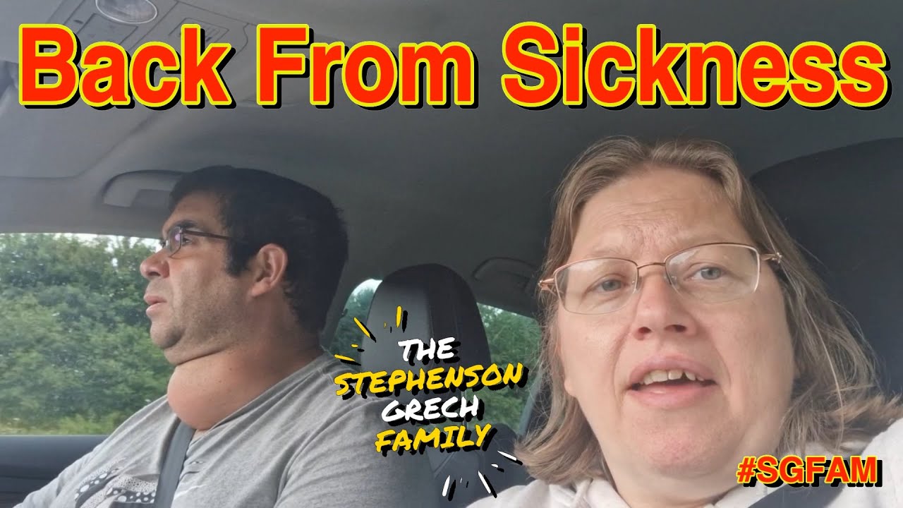 Back From Sickness #SGFAM - YouTube