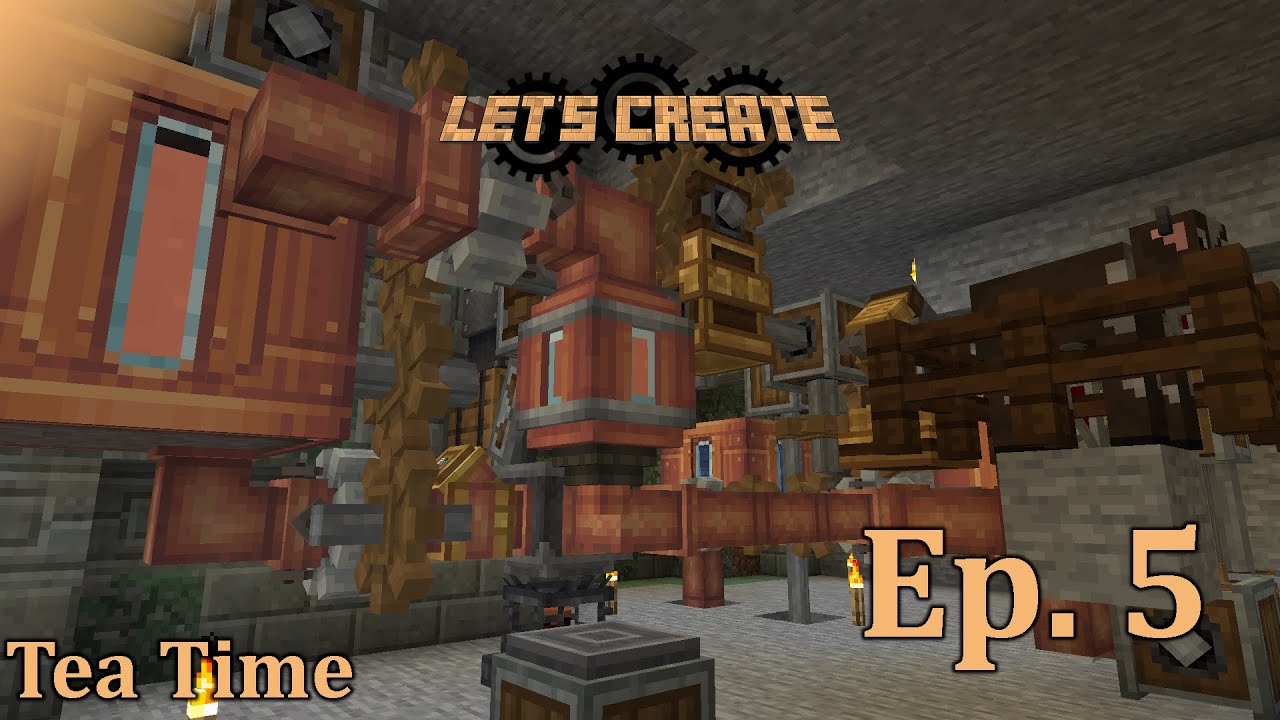Let's Create Ep. 5 - Tea Time. (Minecraft Create Mod SMP) - YouTube