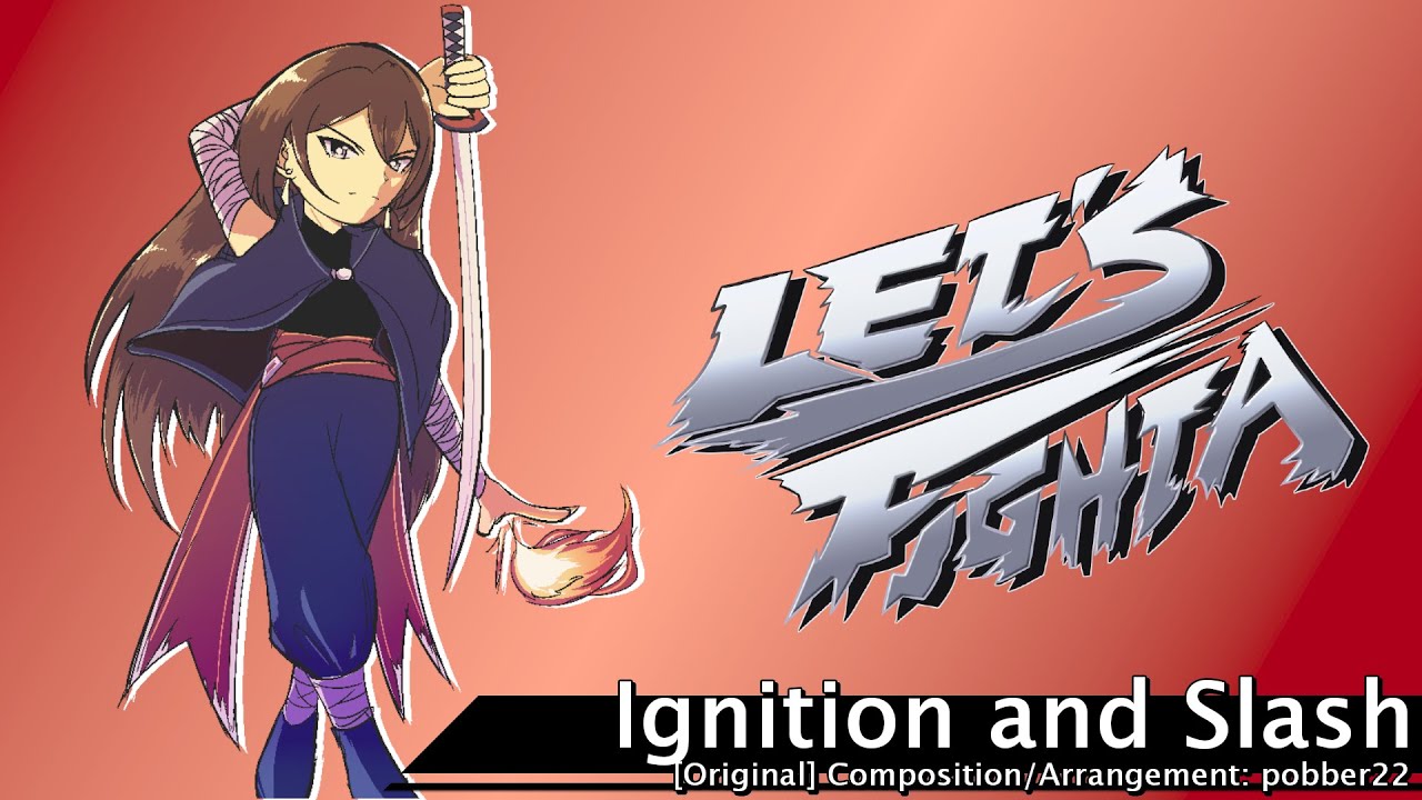 Ignition and Slash - Let's Fighta OST - YouTube
